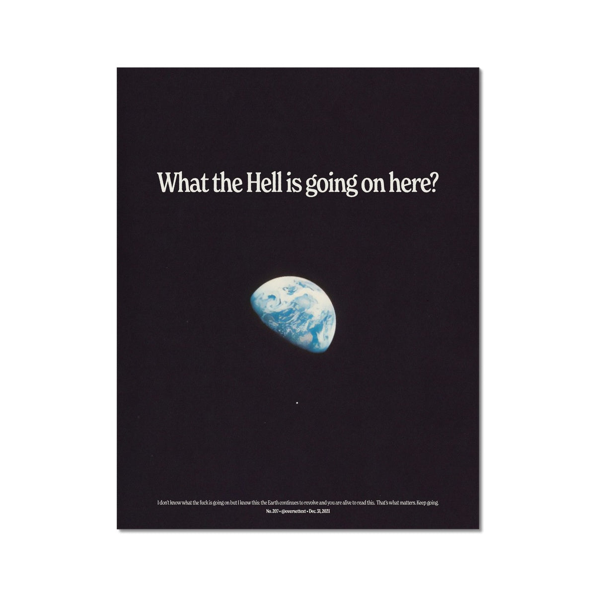No. 207 What the Hell is going on? Poster – The Oversettext Store